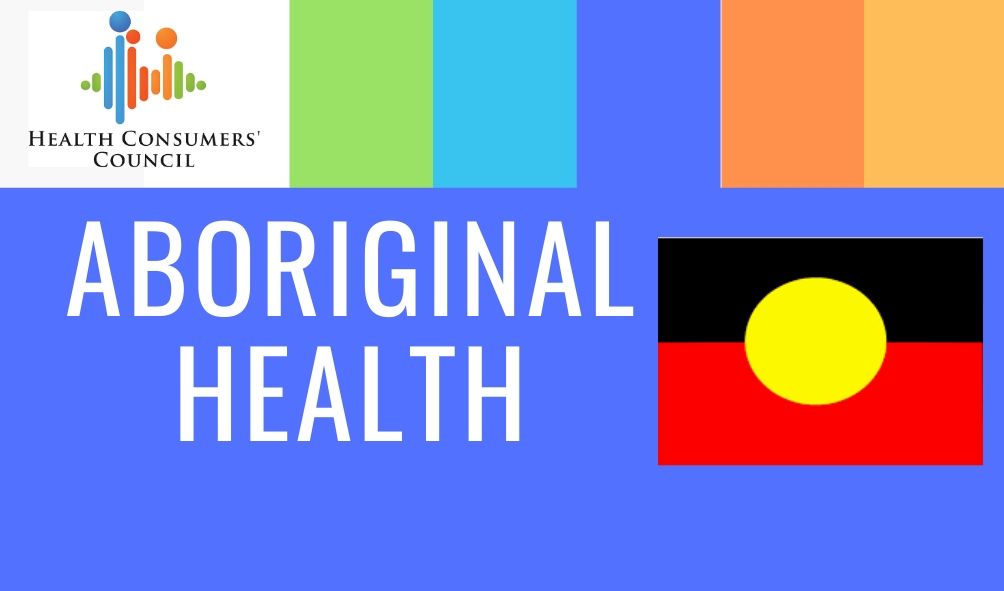 Aboriginal Health – Health Consumers' Council WA