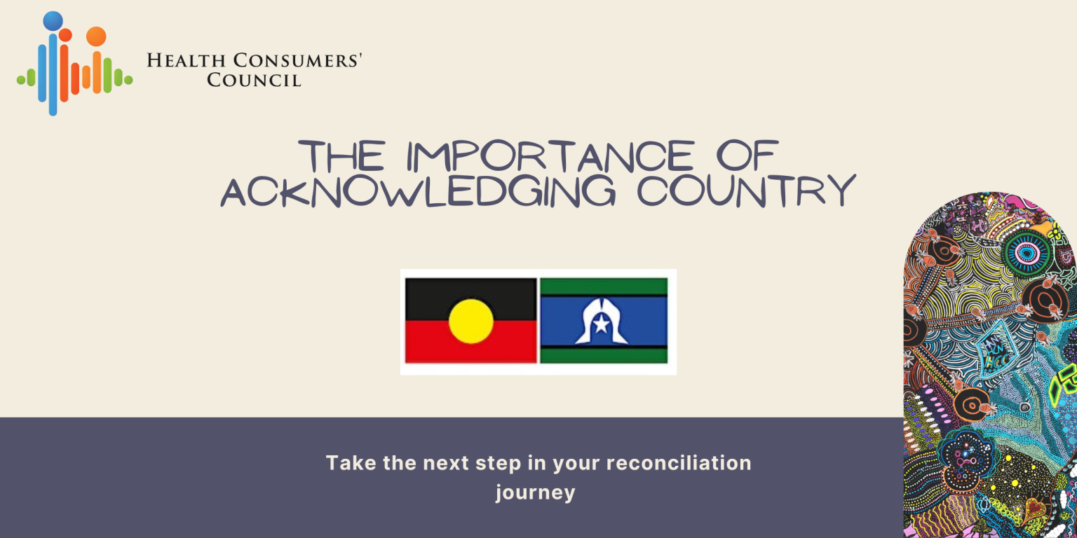 The Importance of Acknowledging Country – Health Consumers' Council WA