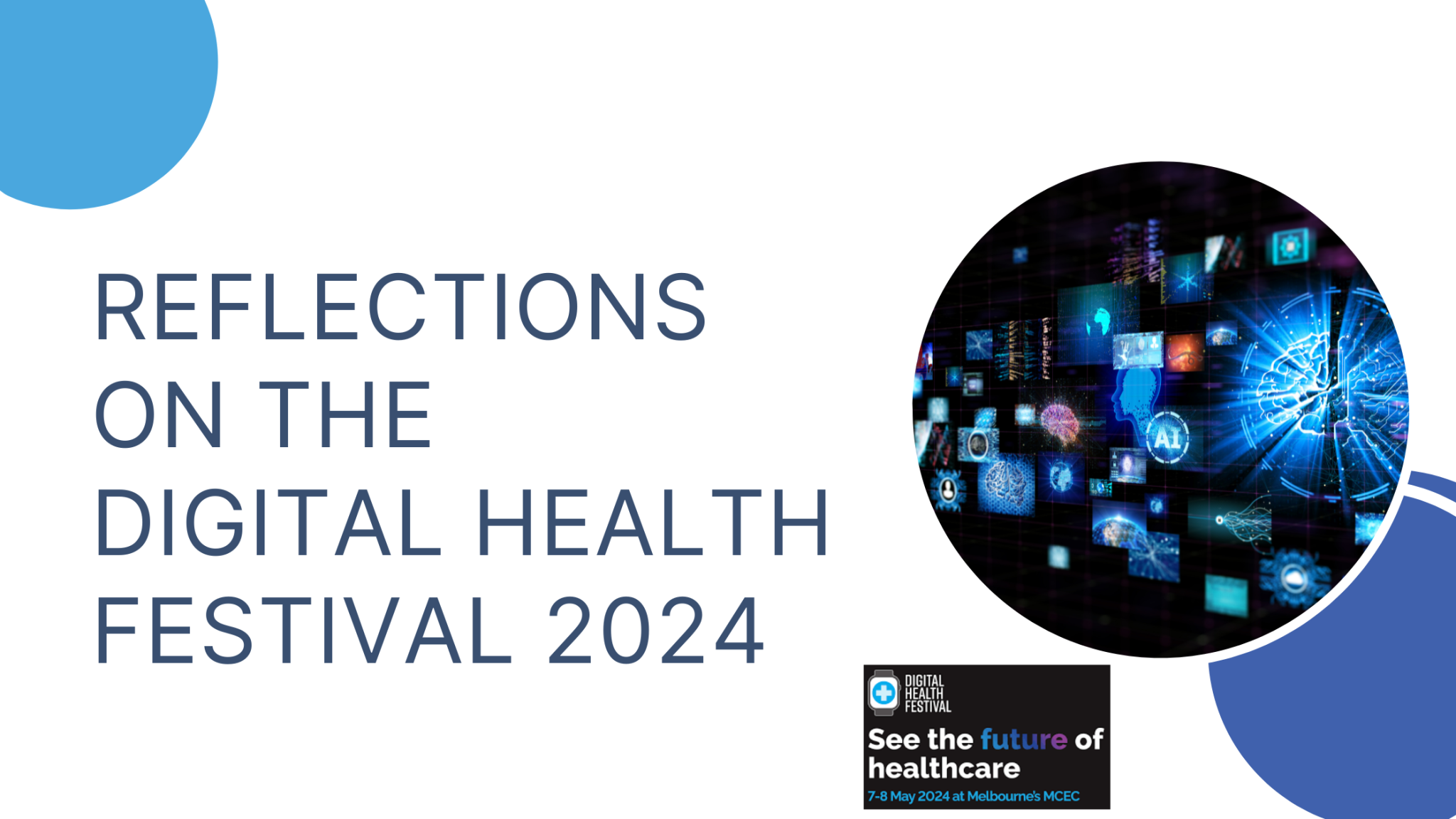 Reflections on the Digital Health Festival 2024 – Health Consumers ...