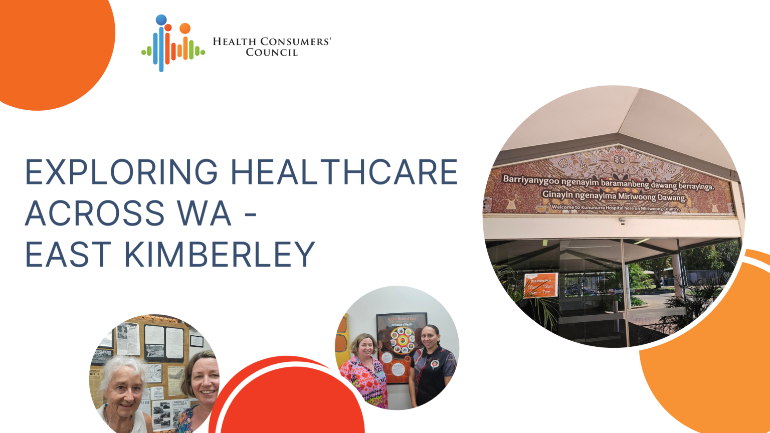 Exploring healthcare across WA – East Kimberley – Health Consumers ...